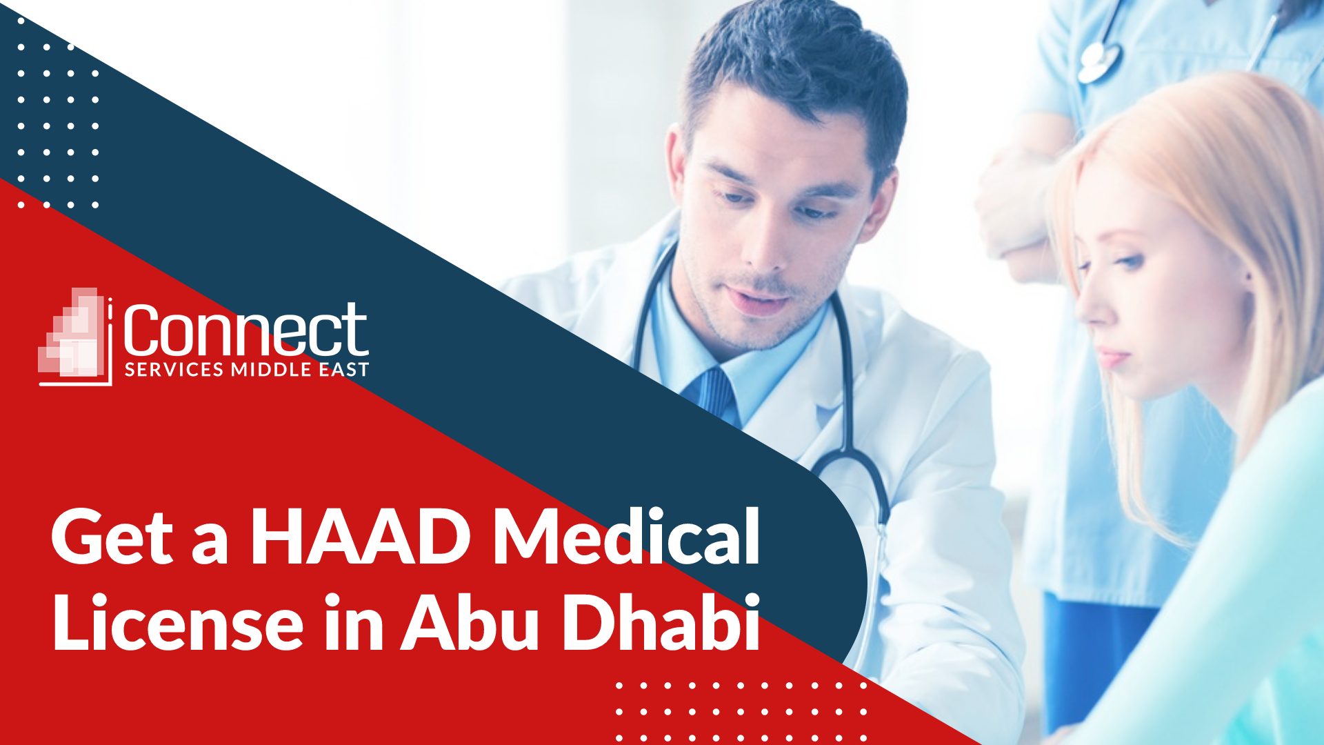 Guide to Obtaining HAAD Medical License in Abu Dhabi