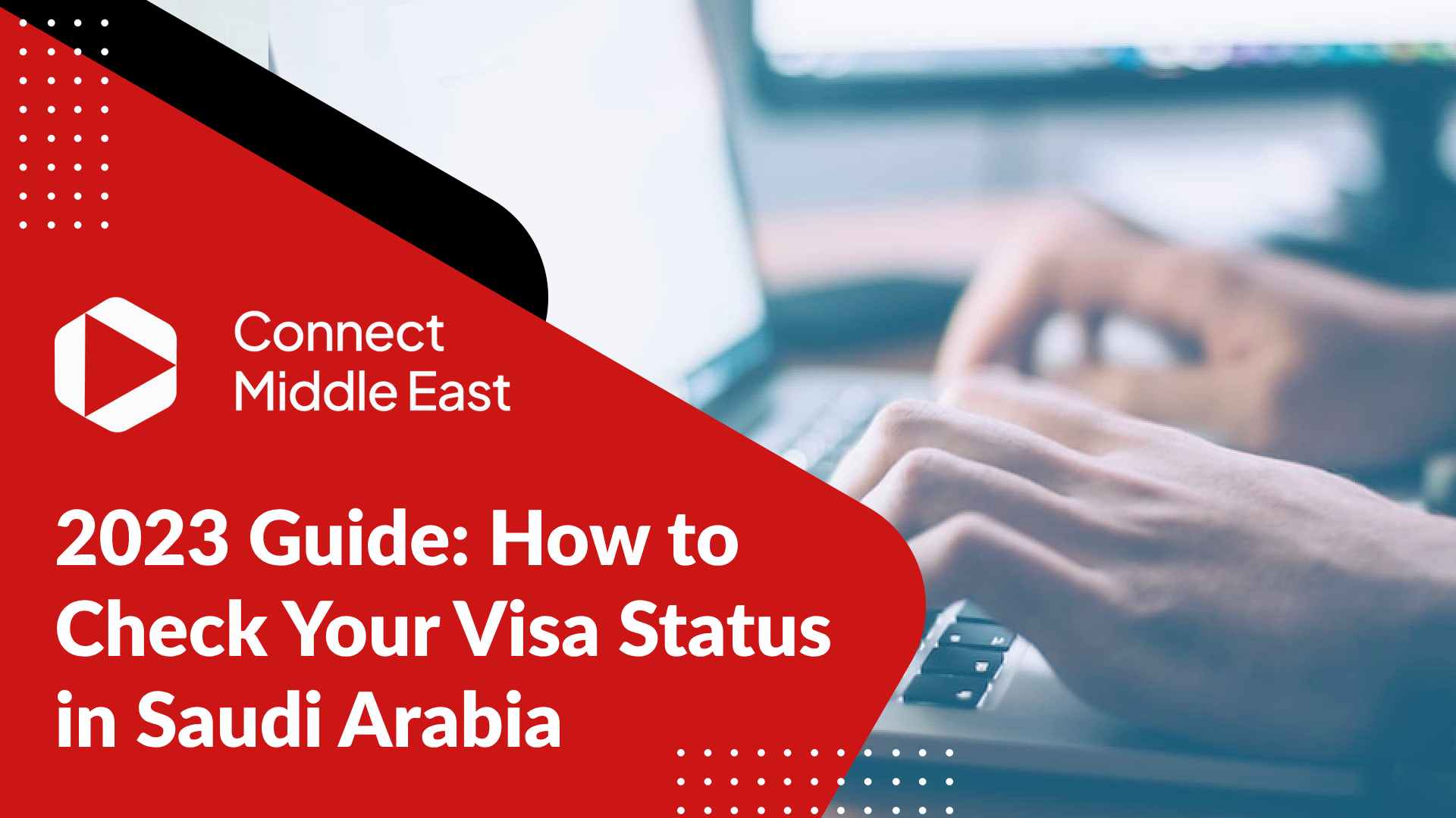 How to Check Visa Status in Saudi Arabia