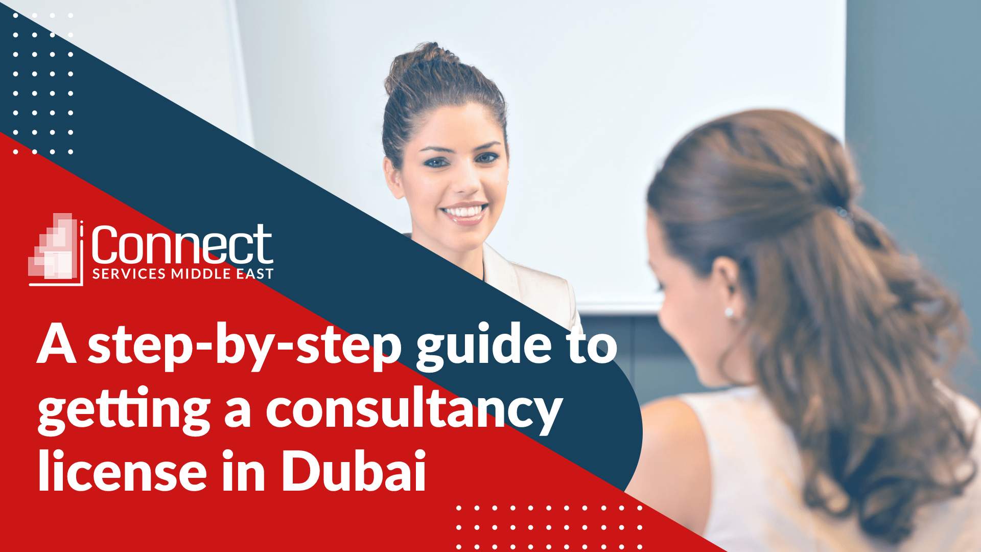Step-by-Step Guide to Getting a Consultancy License in Dubai